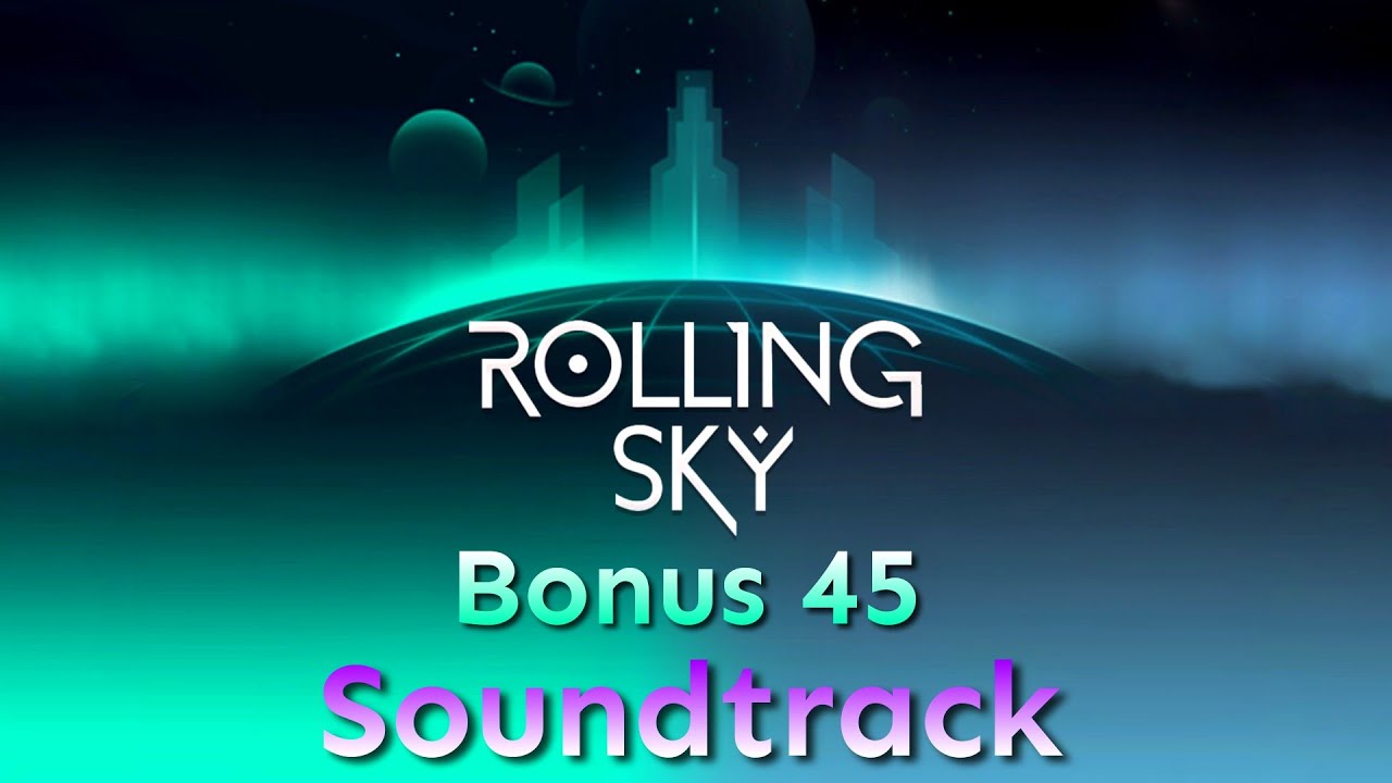 Rolling Sky - Bonus 45 Starfield [Official Soundtrack] - YouTube