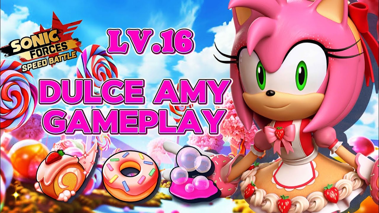 Sonic Forces Speed Battle 🍭 Dulce Amy 🍭 Gameplay 🍭 - YouTube