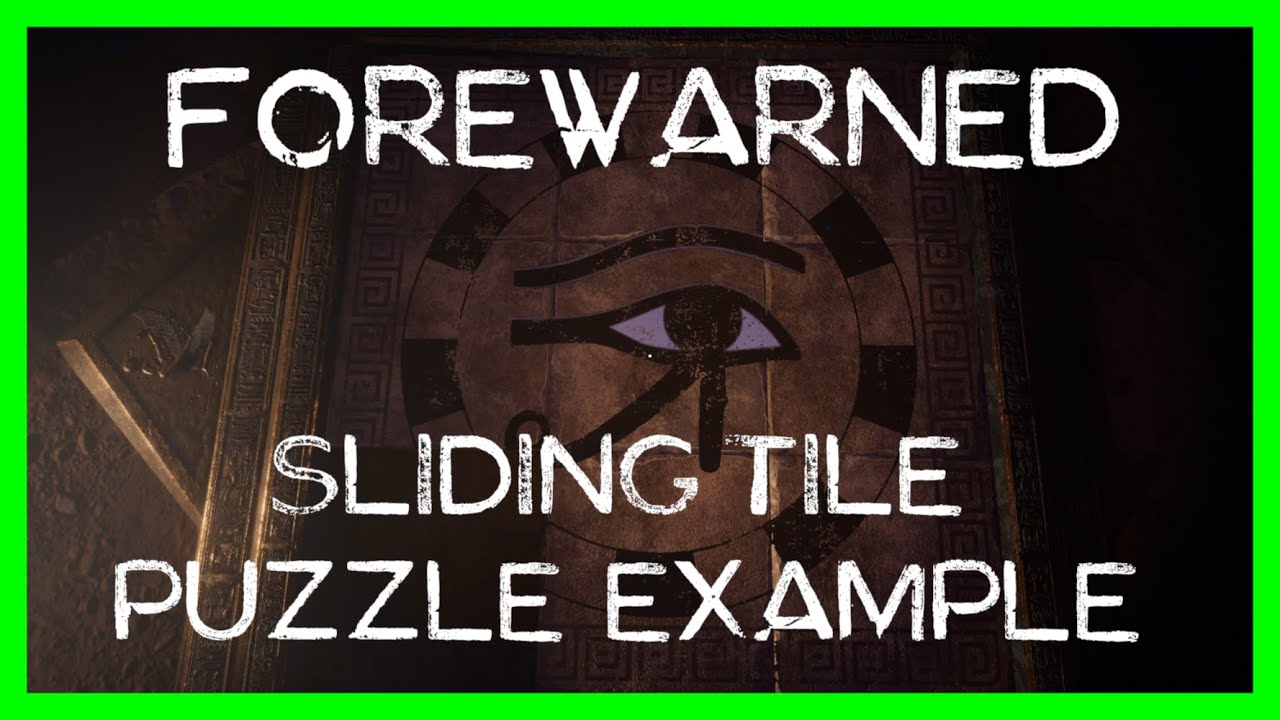 FOREWARNED: Sliding Tile Puzzle Example (FULL TUTORIAL IN DESCRIPTION ...