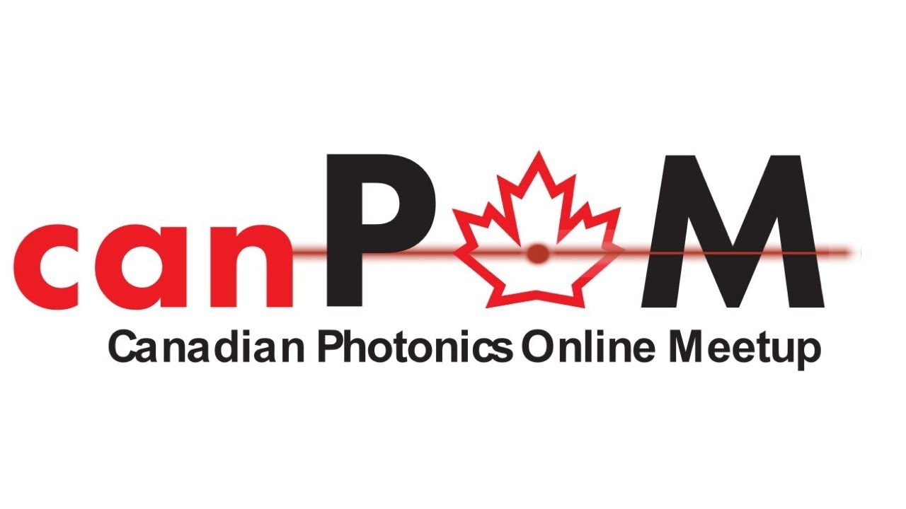 Canadian Photonics Online Meetup (canPOM) — December 4, 2020 - YouTube