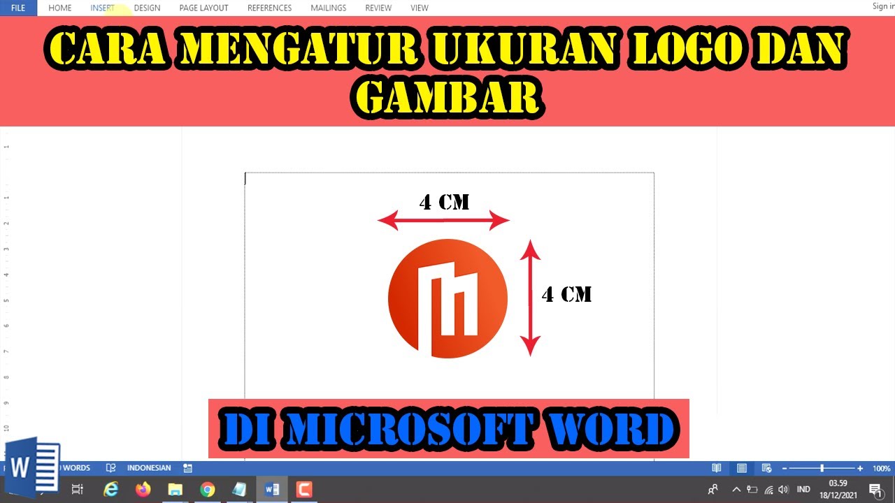 CARA MENGATUR UKURAN LOGO DAN GAMBAR DI MICROSOFT WORD - YouTube