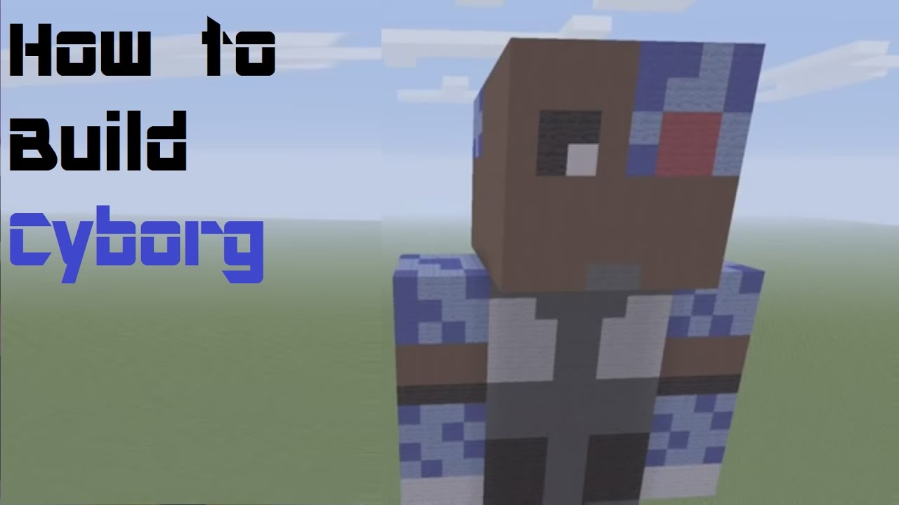 Minecraft | How to Make Cyborg - YouTube