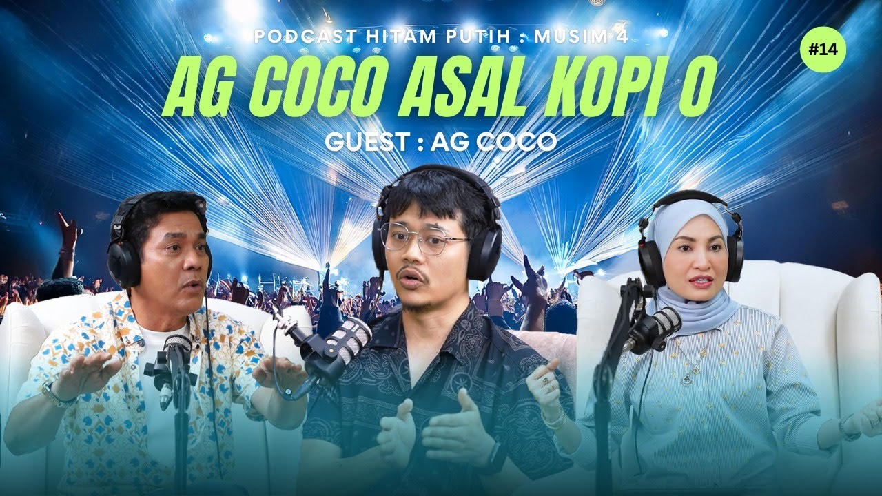AG COCO | AG COCO ASAL KOPI O | PODCAST HITAM PUTIH S4 | E14 - YouTube