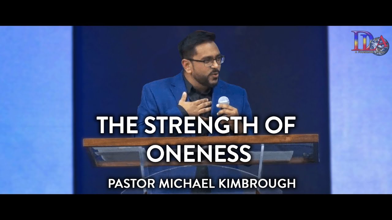 The Strength of Oneness | Pastor Michael Singh - YouTube