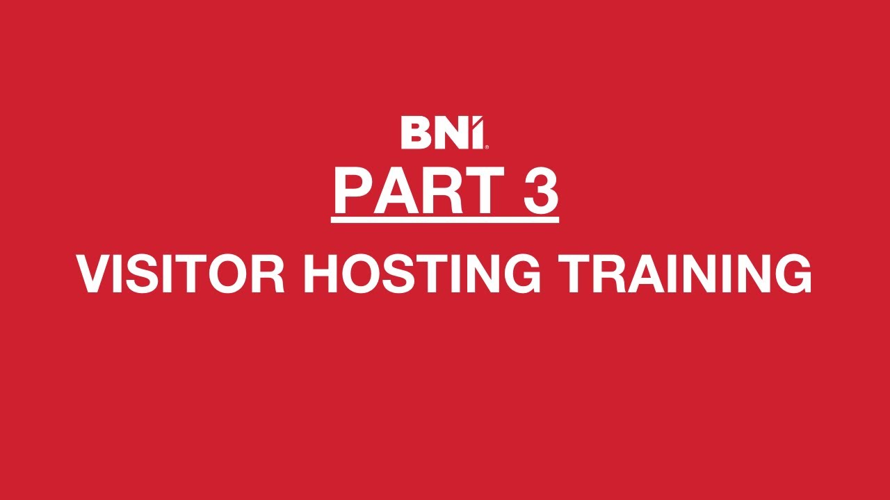 BNI Visitor Hosting Training Part 3 - YouTube
