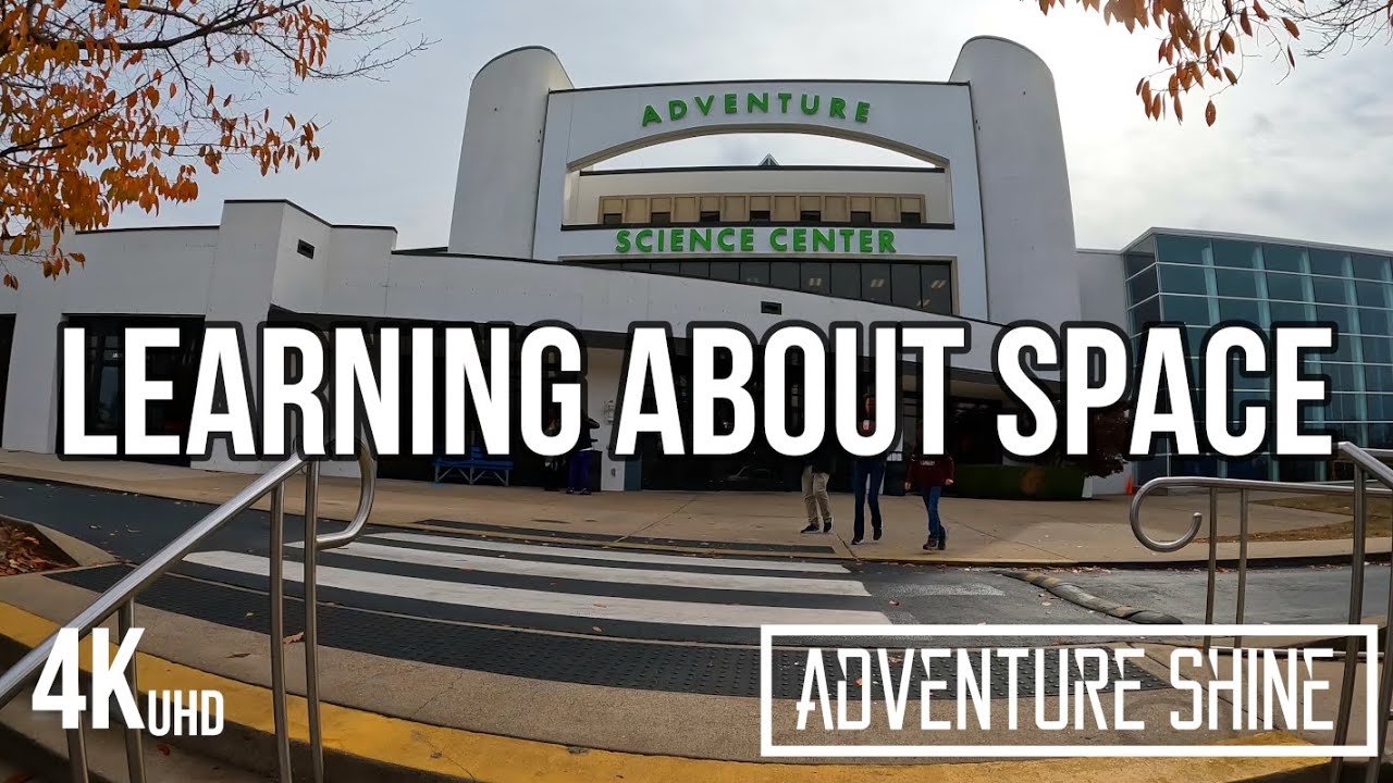 Learning about Space at the Adventure Science Center - 4K - Nashville ...