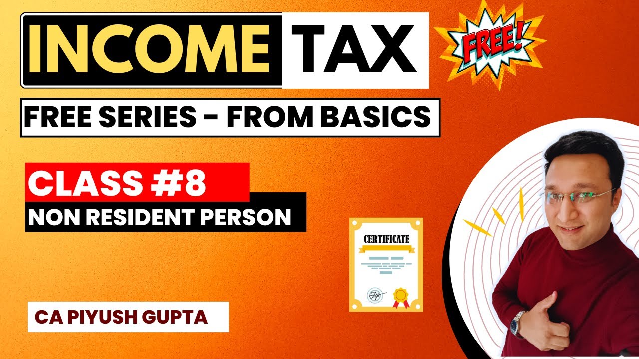 L8- Non Resident Tax Rate & Examples | Free Income Tax Full Course In ...