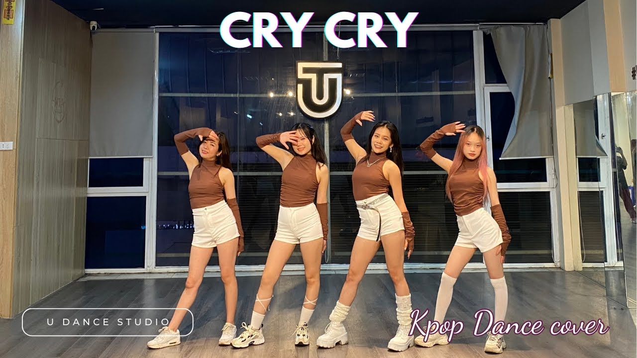 𝐂𝐫𝐲 𝐂𝐫𝐲 | 𝐔 𝐃𝐚𝐧𝐜𝐞 𝐒𝐭𝐮𝐝𝐢𝐨 | 𝐊𝐩𝐨𝐩 𝐃𝐚𝐧𝐜𝐞 𝐂𝐨𝐯𝐞𝐫 𝐂𝐥𝐚𝐬𝐬 - YouTube