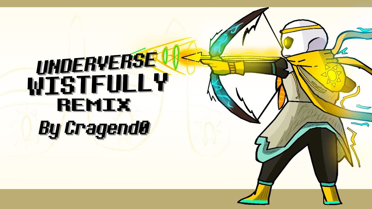 Underverse OST - "Wistfully" - Remix (Original By NyxTheShield) - YouTube