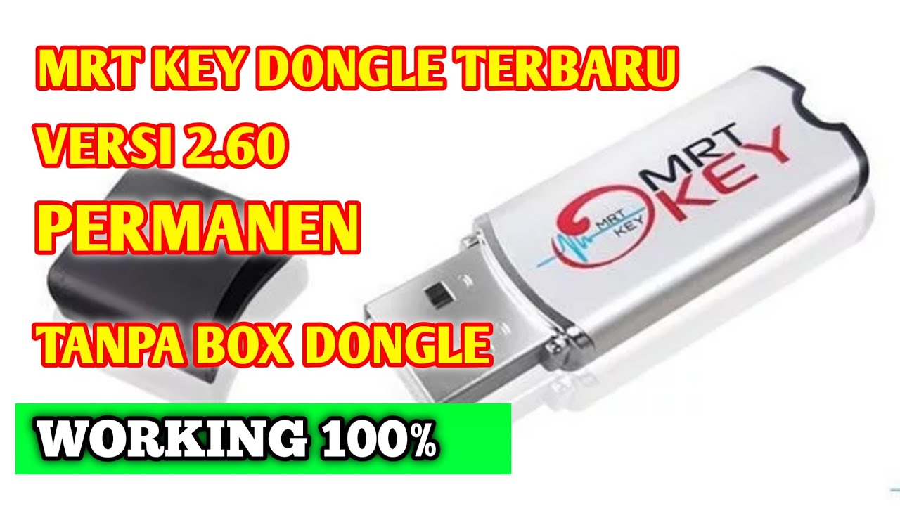 MRT KEY TERBARU V2.60 PERMANEN TANPA BOX || UFI BOX DONGLE || SOFTWARE ...