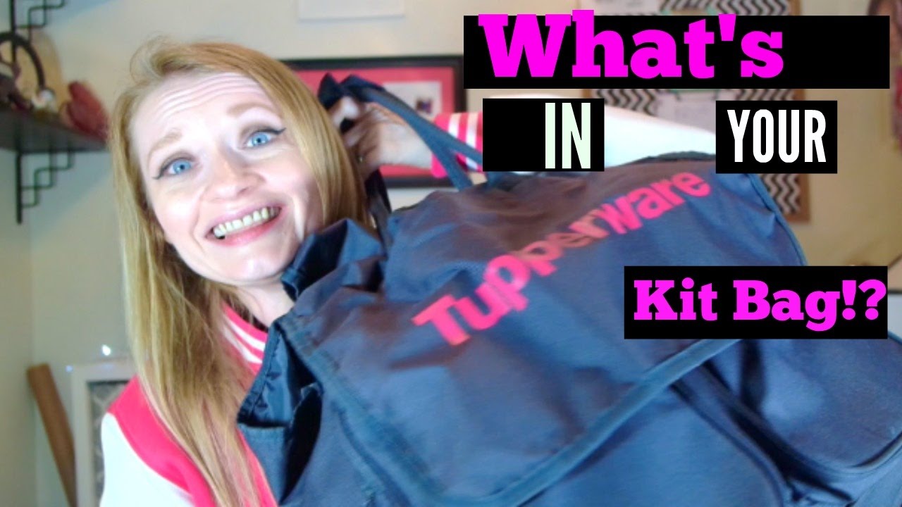 What's in Your Tupperware Kit Bag!? - YouTube