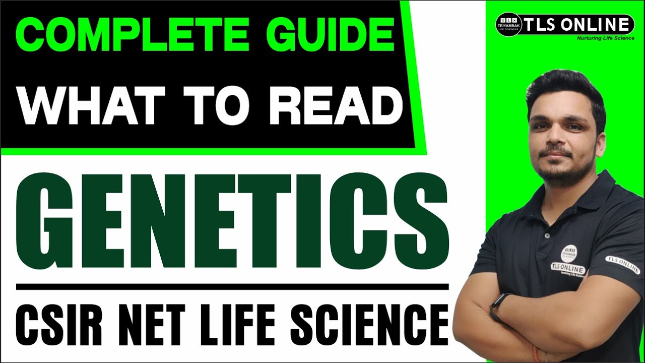 Unit 8 Genetics I Complete Guide I What to read I CSIR NET Life Science ...