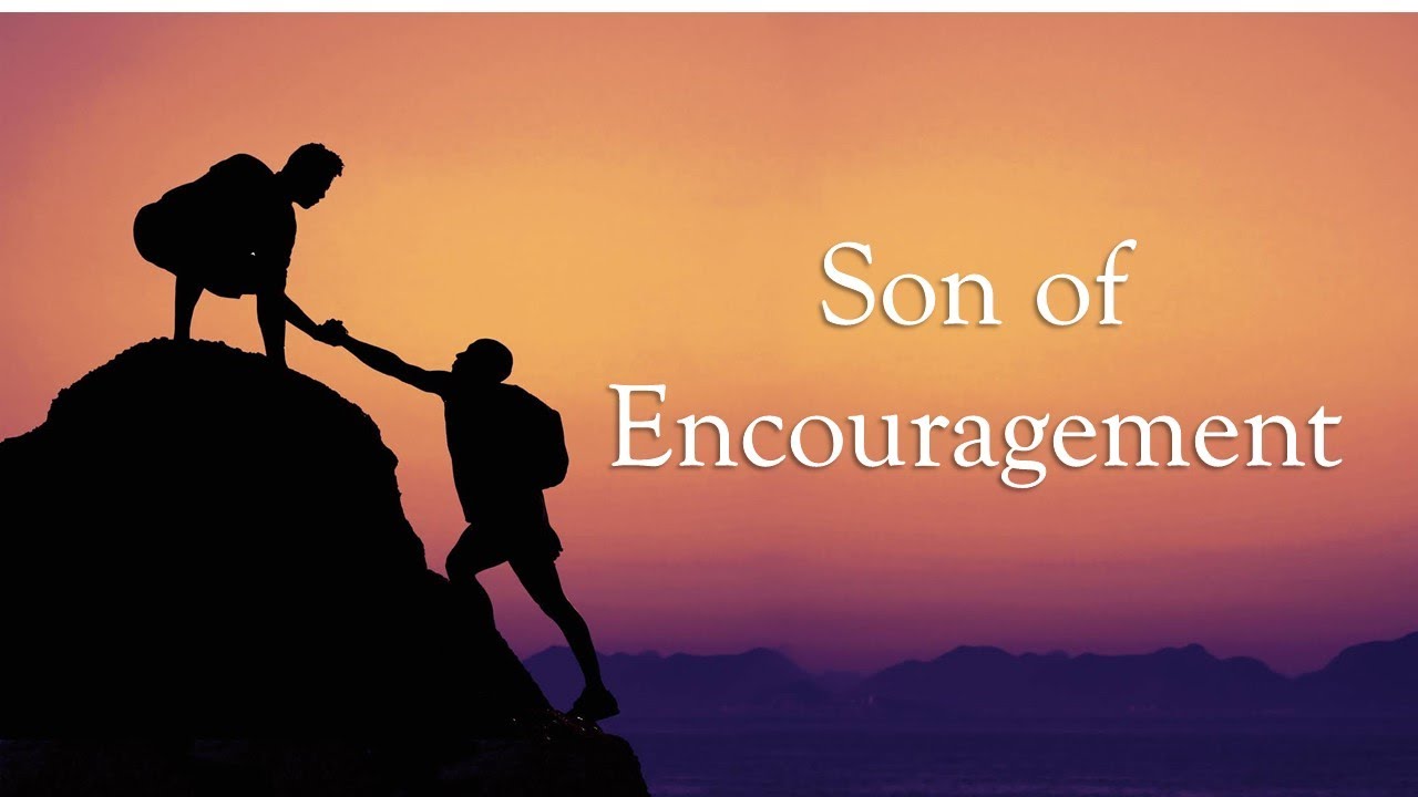 Son of Encouragement - Tim Pyles - June 1, 2025 - YouTube
