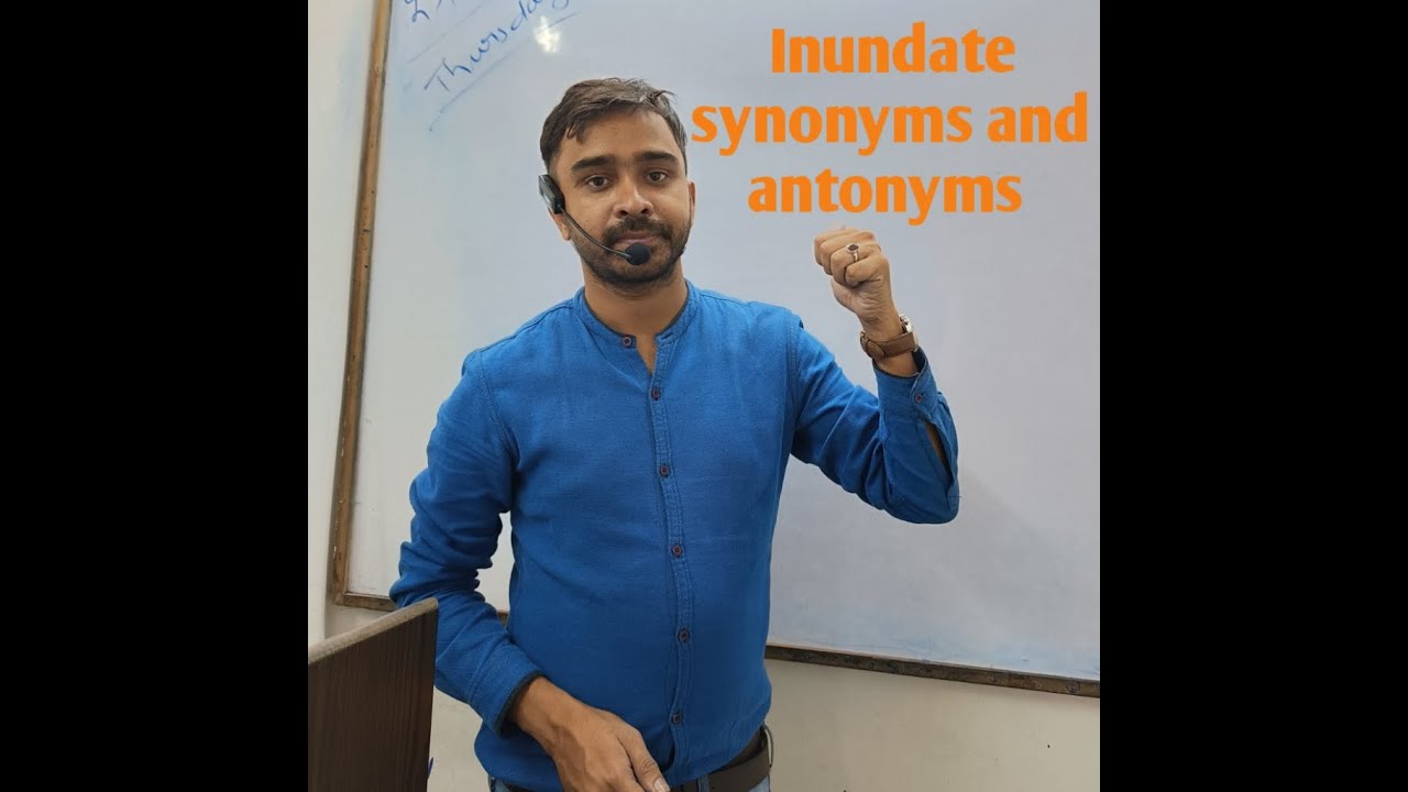 Inundate synonyms and antonyms Winners English Academy - YouTube