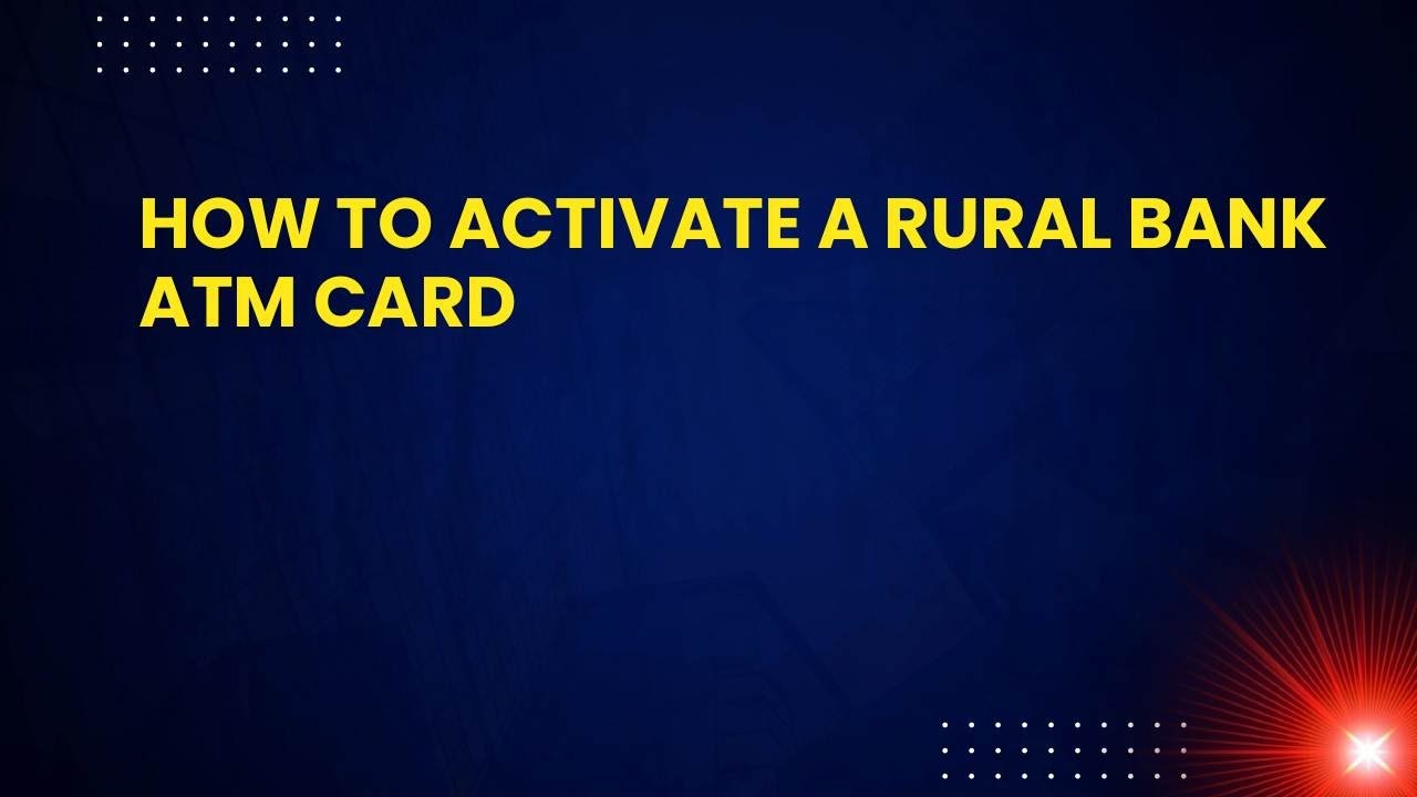 How to Activate a Rural Bank ATM Card - YouTube
