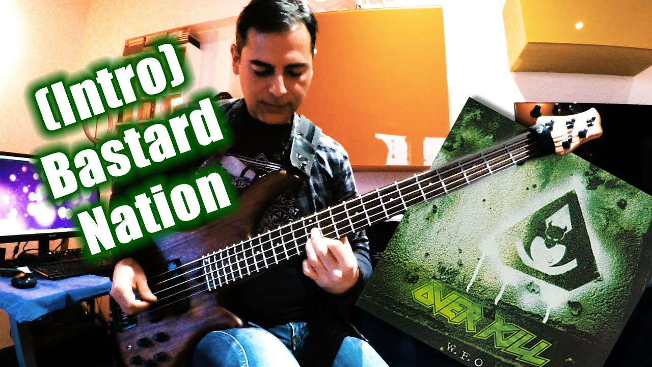 Overkill - Bastard Nation - Intro (Bass Cover) - YouTube