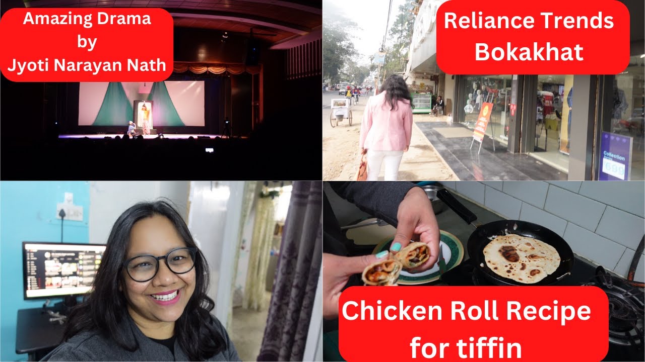 Reliance Trends Bokakhat|Drama By Jyoti Narayan Nath|Chicken Roll Recipe for Kids'Tiffin ...