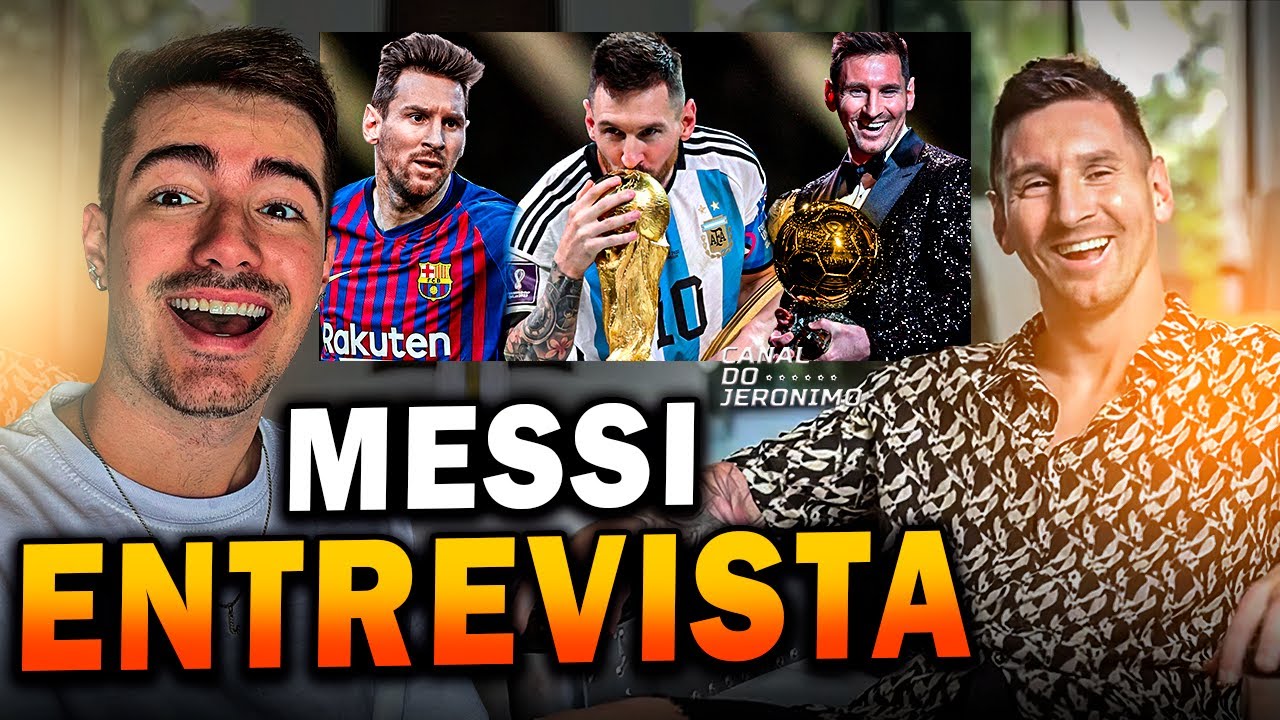 A ENTREVISTA DE MESSI: BARCELONA, COPA DO MUNDO, BOLA DE OURO, PSG E ...