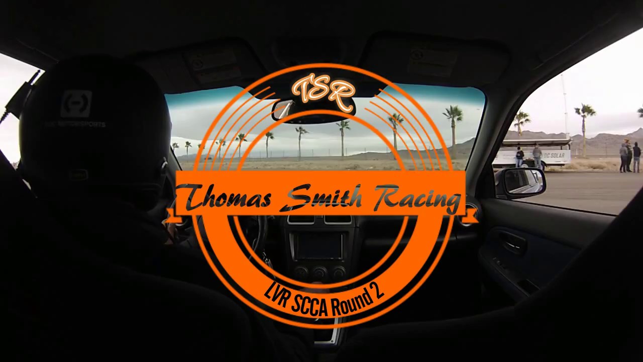 Thomas Smith Racing / Feb. LVRSCCA Round 2 - YouTube