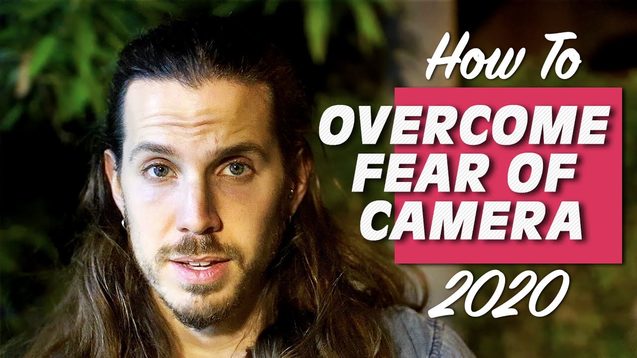 How To Overcome Fear of Camera in 2020 🎥 - YouTube