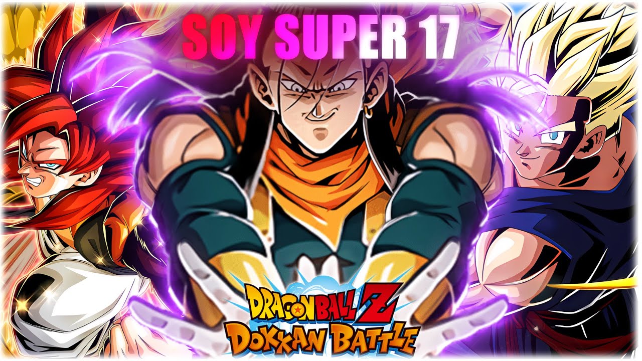 🔥SUPER 17 VS GOGETA SSJ 4 + GOHAN/TRUNKS Y GOTEN🔥 - YouTube