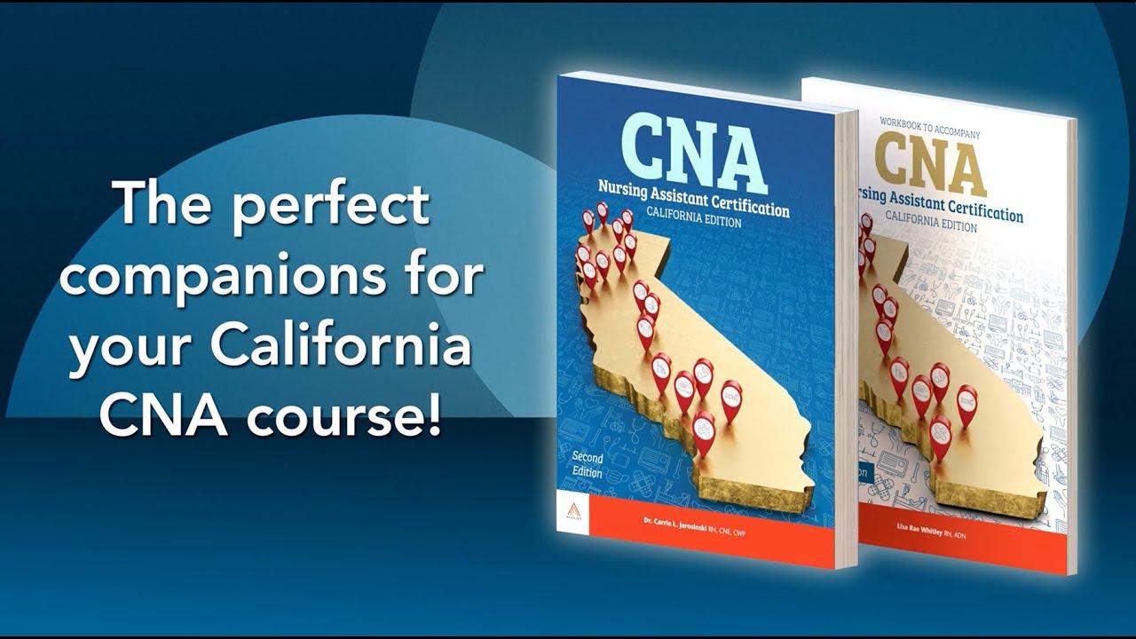 CNA: Nursing Assistant Certification, California Edition, Second ...