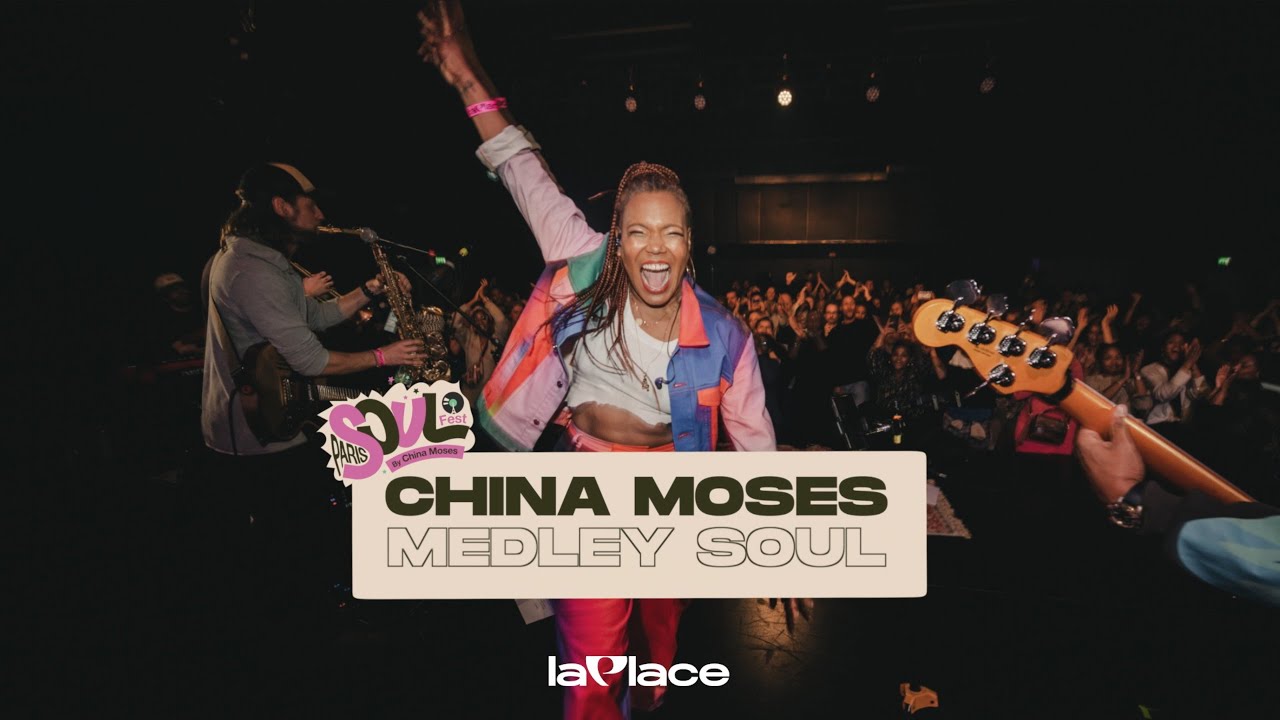 China Moses "Medley soul" (Live) | Paris Soul Fest x La Place - YouTube