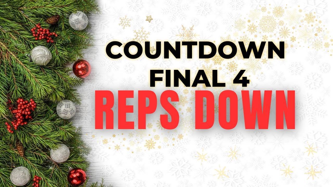 COUNTDOWN TO CONCLUDE 2023: FINAL 4 - REPS DOWN - YouTube