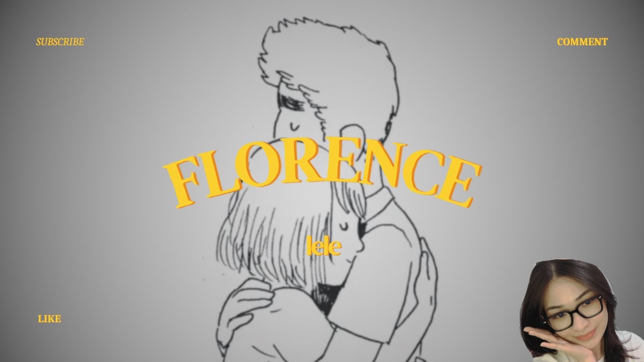 florence - YouTube