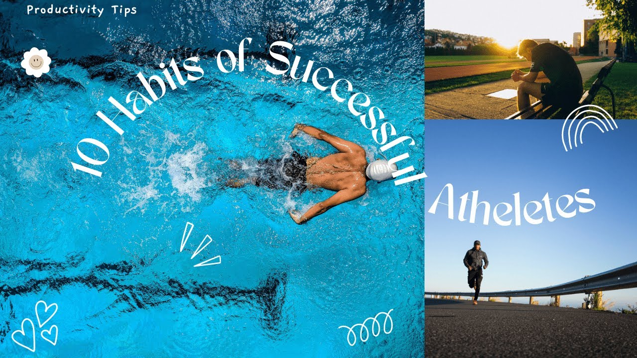 10 Habits of Successful Athletes - YouTube