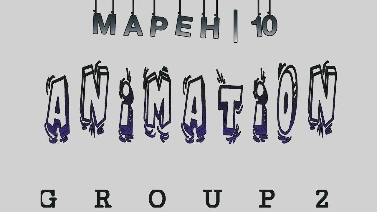 MAPEH 10 | "ANIMATION" •Group Two - YouTube