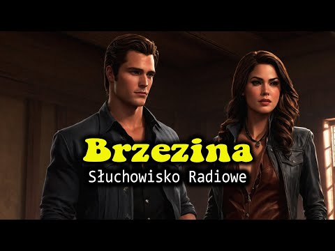 Słuchowisko Radiowe -  Brzezina (1988)  | Radio Kryminał PL