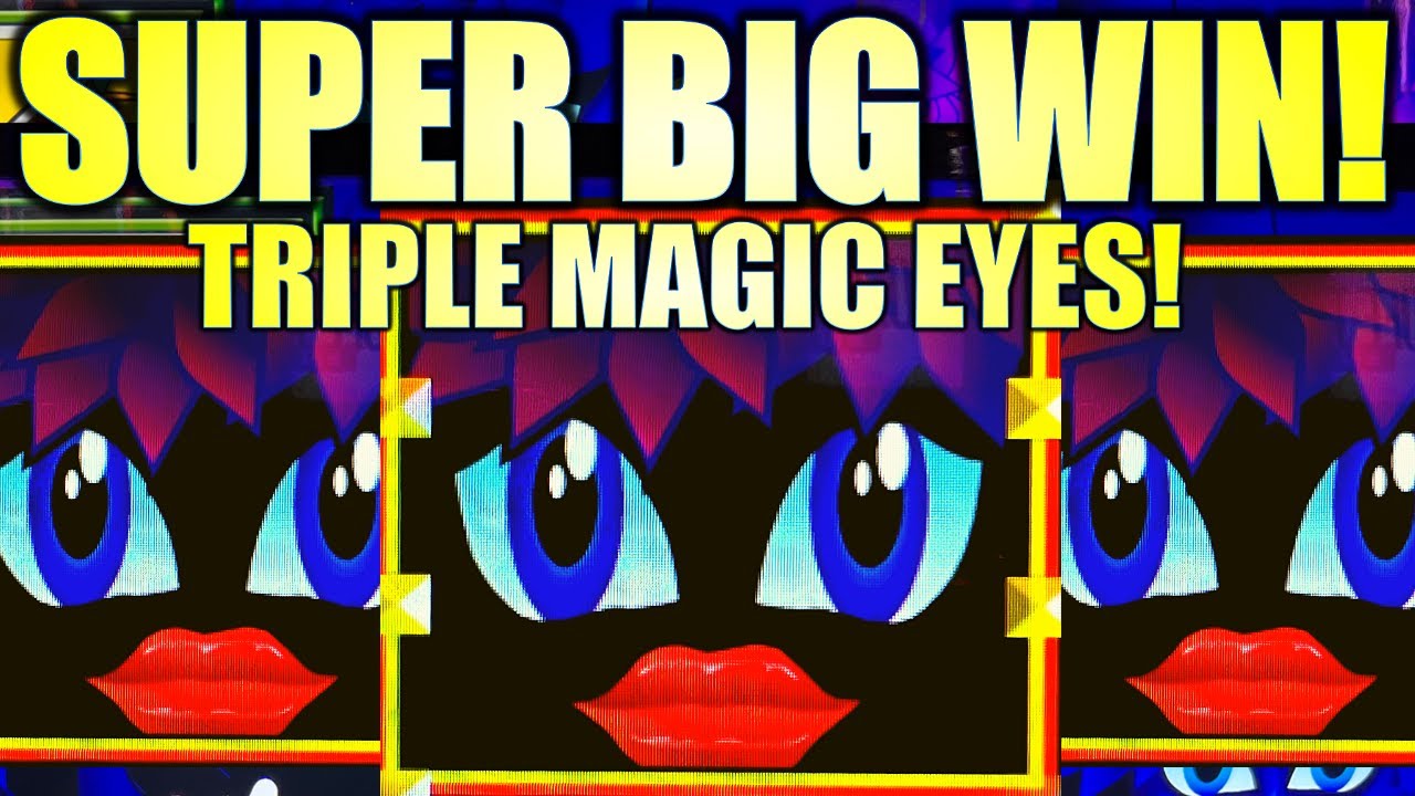 TRIPLE MAGIC EYES!! WHAT A SUPER FINALE!! 🤑 MAGIC EYES Slot Machine ...
