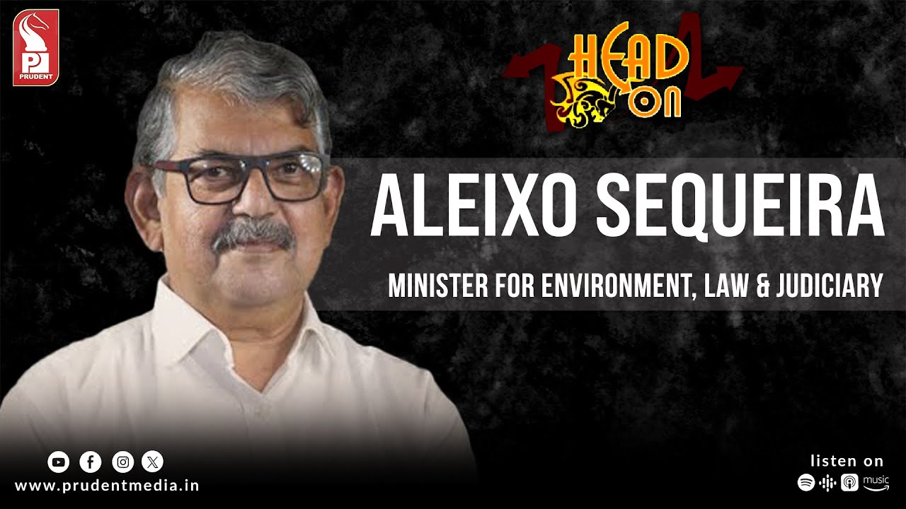 Aleixo Sequeira | Minister for Environment, Law & Judiciary | Head On ...