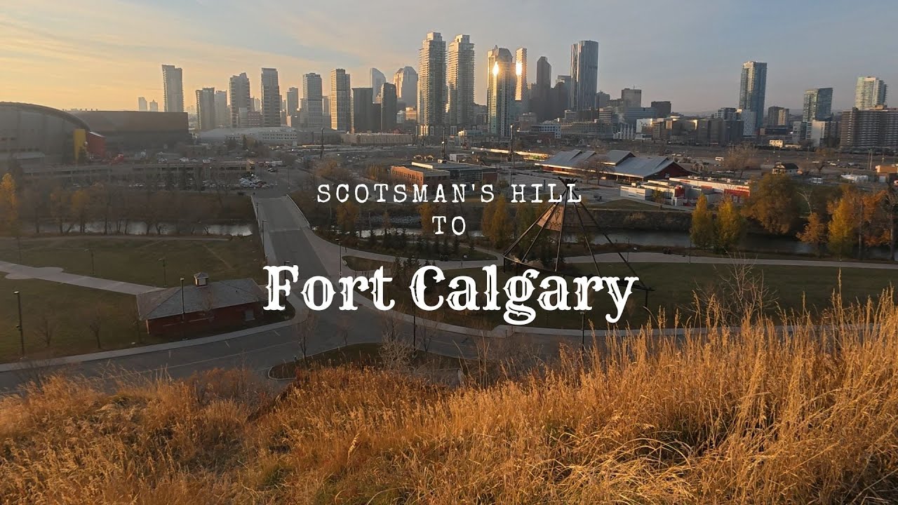 Calgary AB 🇨🇦 | Scotsman's Hill to Fort Calgary | River Walk - YouTube