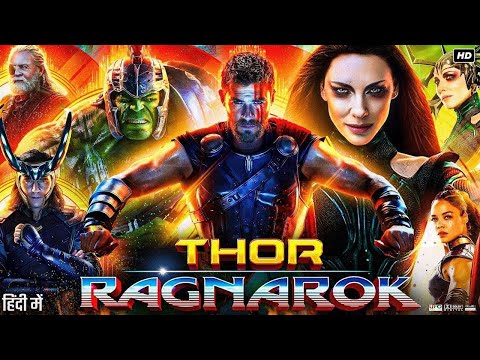 Thor: Ragnarok (2017) | Full Movie Dubbed in ( English +Hindi ) – Ultra 4K HD