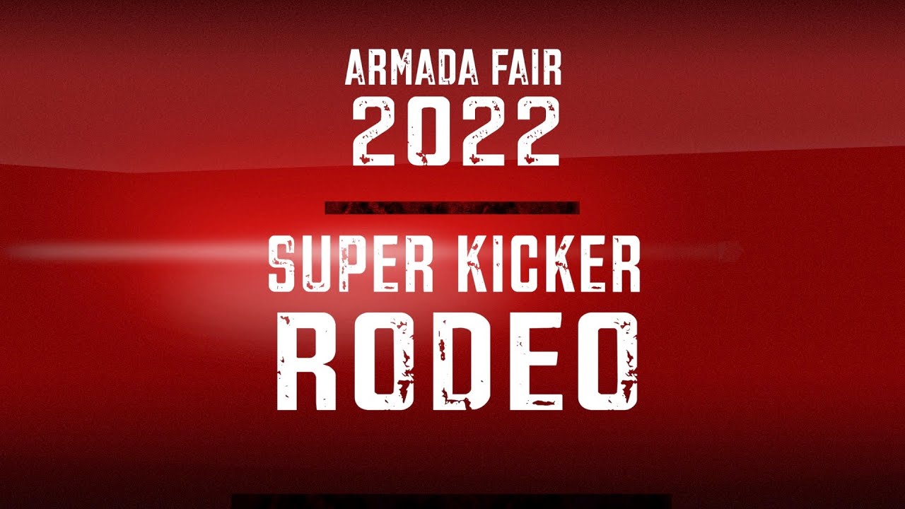 150th ARMADA FAIR SUPER KICKER RODEO (08-19-2022) - YouTube