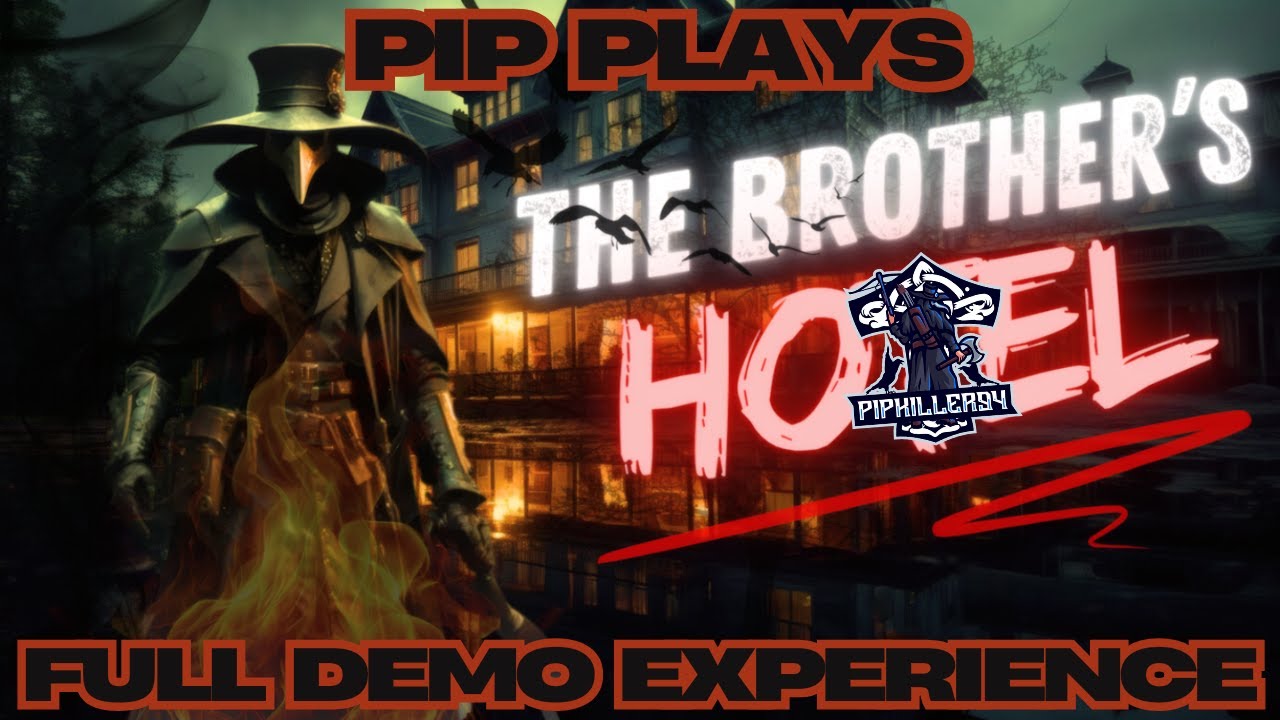 Pip Plays: The Brothers Hotel (Full Demo Experience) - YouTube