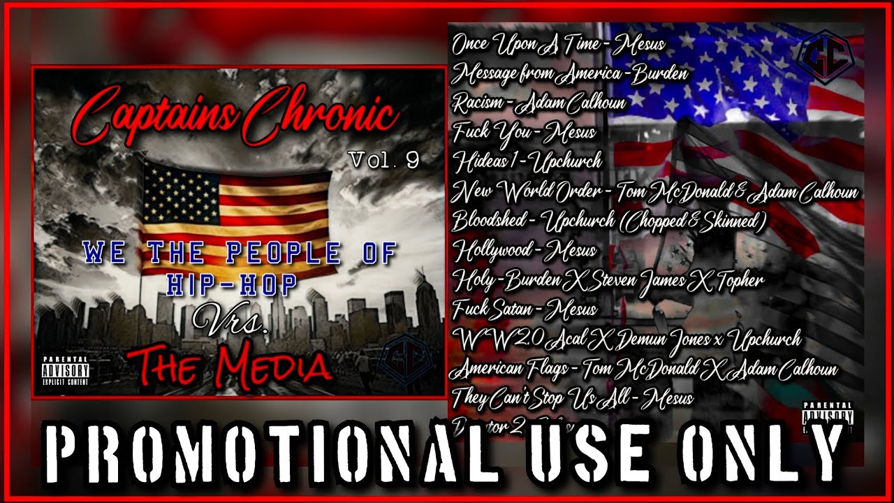 Captains Chronic Vol. 9 | We The People of Hip-Hop Vrs. The Media - YouTube