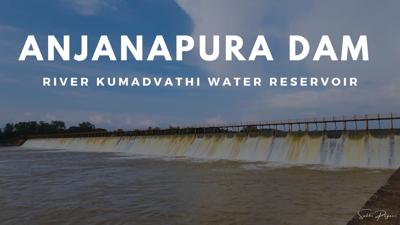 Discover the Beauty of Anjanapura Dam: A Hidden Gem in Karnataka, India ...