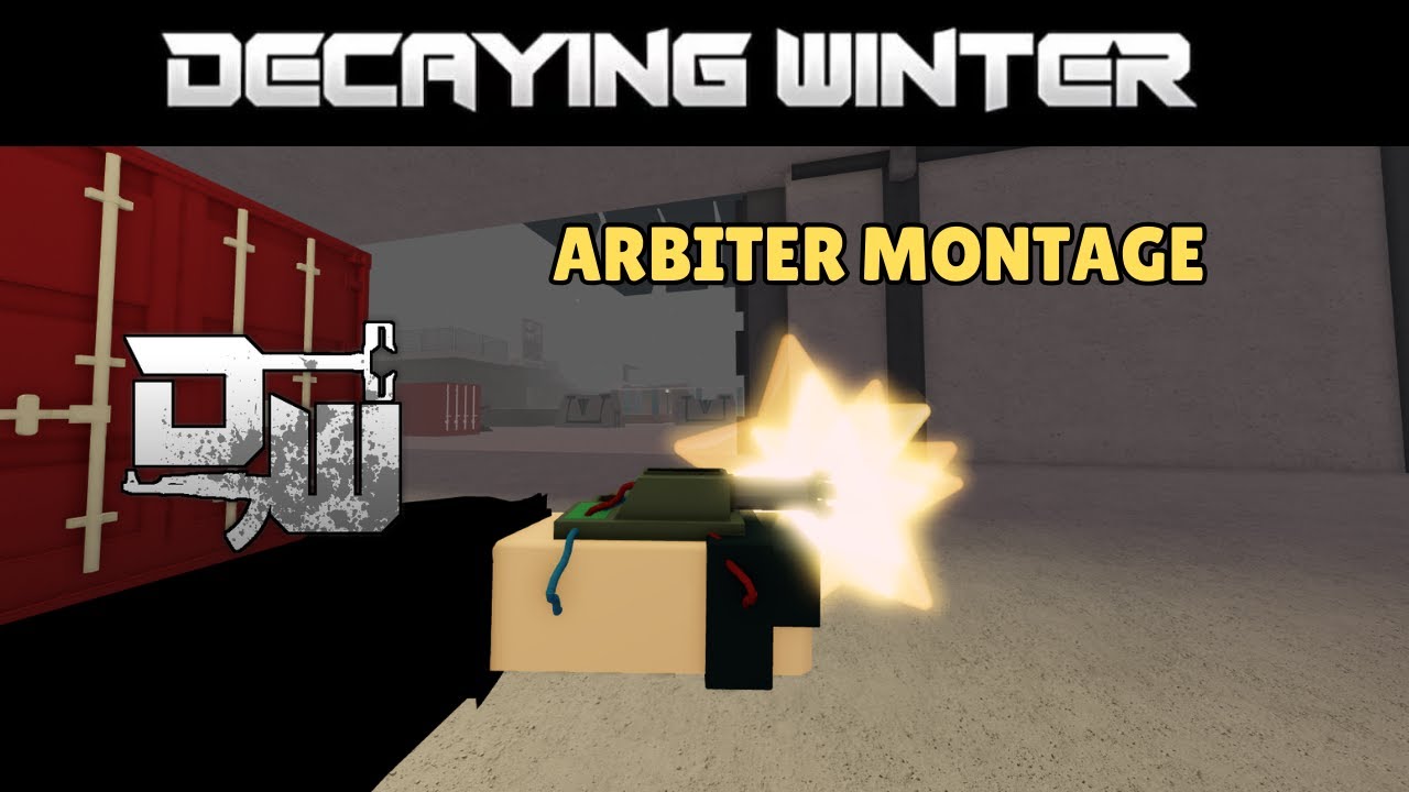A Decaying Winter Arbiter Montage #roblox #decayingwinter - YouTube