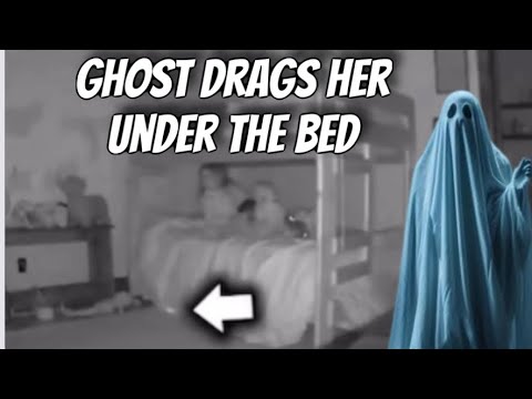 Ghost Drags Girl Under The Bed #realghost - YouTube