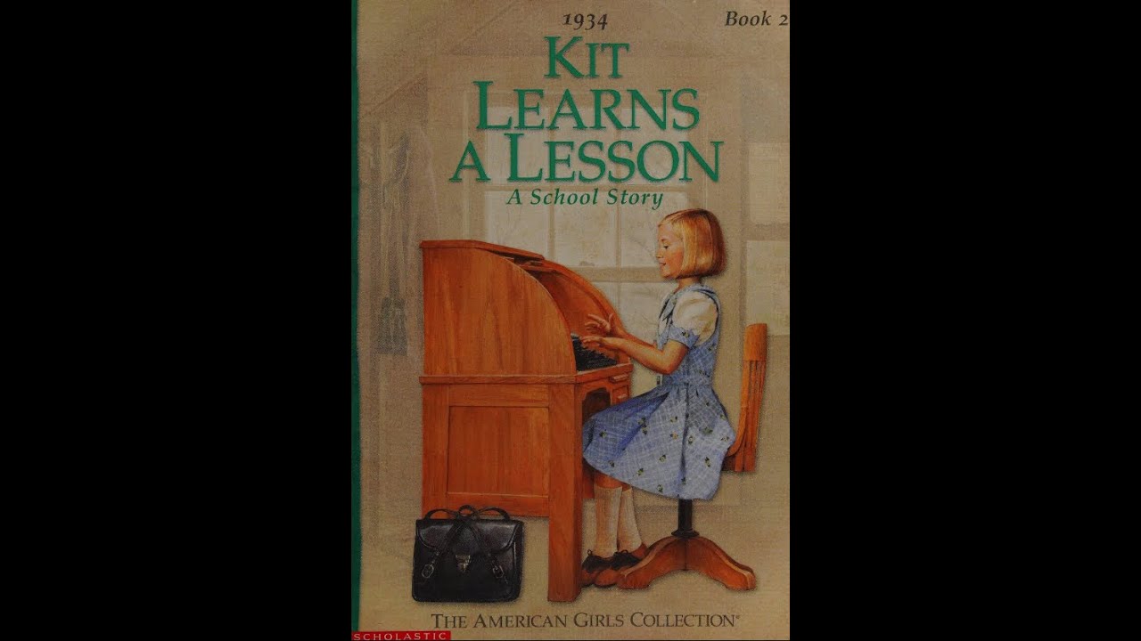 American Girl Kit #2: Kit Learns a Lesson - Book Review - YouTube
