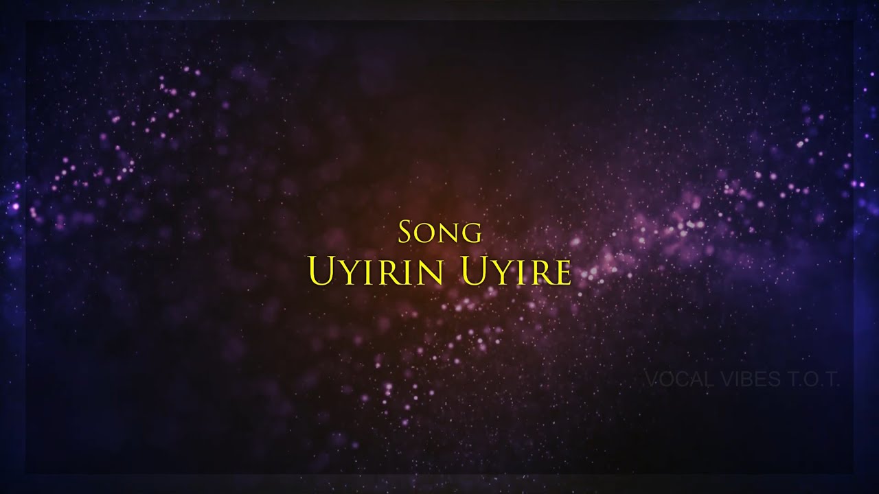 Uyirin Uyire (karaoke)... - YouTube