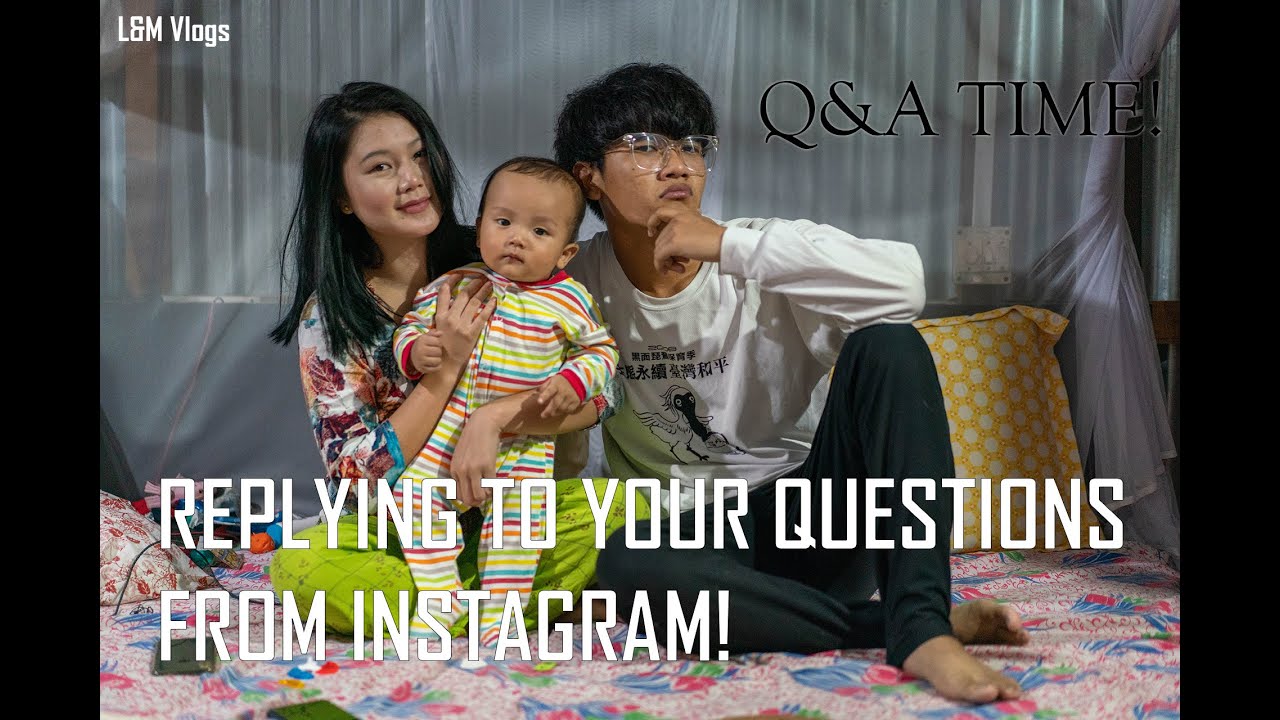 Q&A | Answering to your questions from Instagram | L&M Vlogs | 2022 ...
