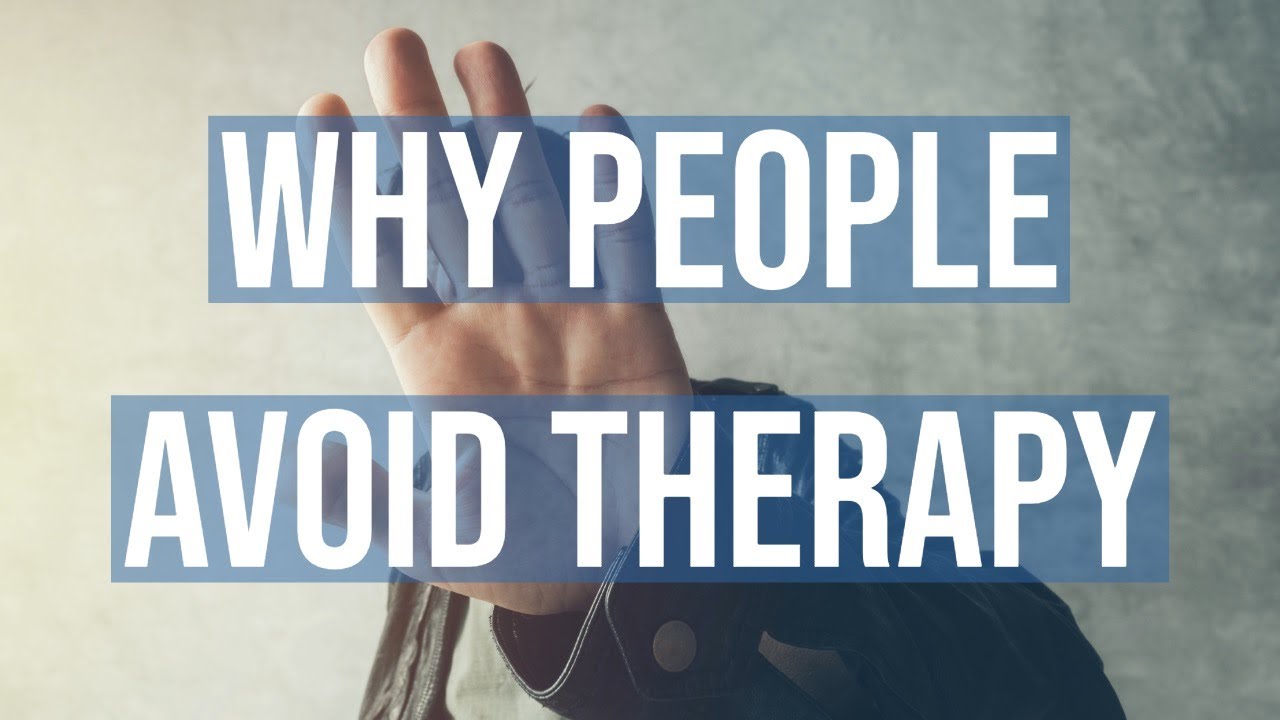Why People Avoid Therapy (2014 Rerun) - YouTube