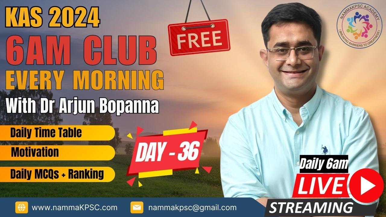 [Day 36] KAS 6AM club with Dr Arjun Bopanna I KAS officers Journey I ...