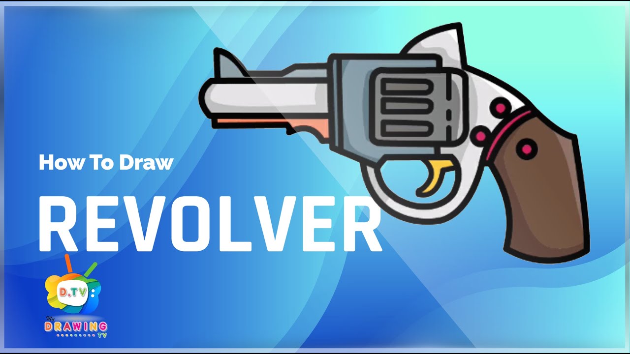 How To Draw A Revolver | Easy Drawing Step By Step - YouTube