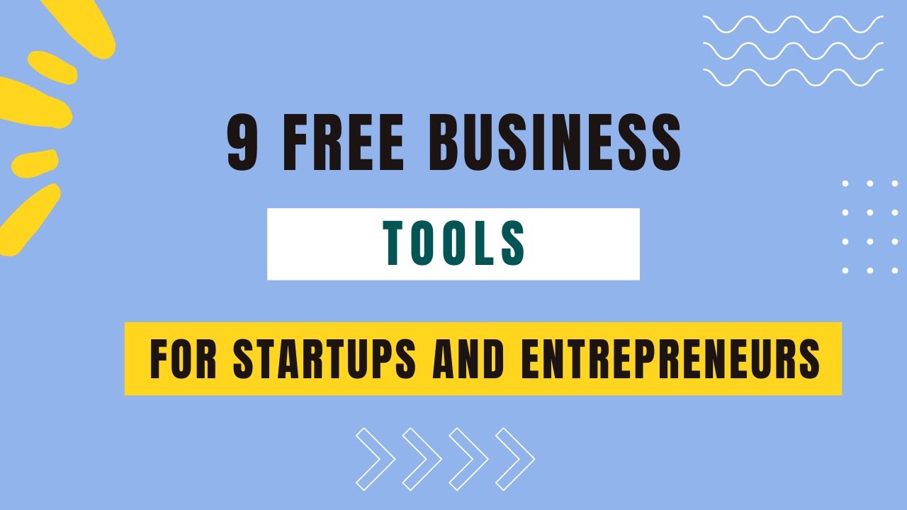 9 Best Free Business Tools for Startups and Entrepreneurs for growth ...