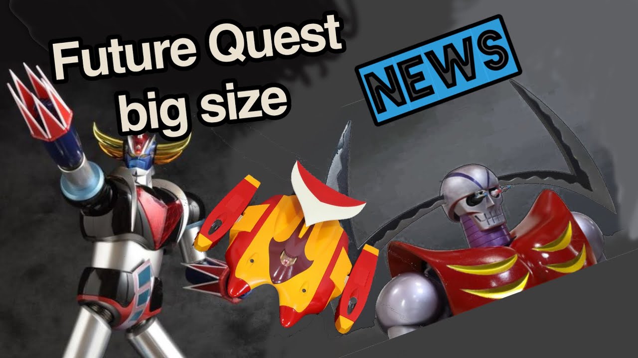 NEWS - Future Quest Big Size - Goldrake - Marine Spazer - Garada K7 - YouTube